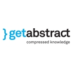 getAbstract, a Leader of Compressed Knowledge, Launches the First-Ever ...