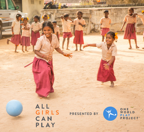 One World Play Project Launches All Girls Can Play Initiative ...