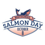 October 8 Is Now “National Salmon Day” | Business Wire