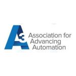 Association for Advancing Automation (A3) Launches Trade Association in ...