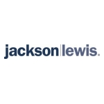 Jackson Lewis Continues to Expand Digital Offerings; Launches ...