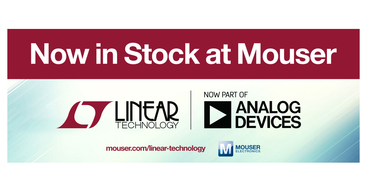 Mouser Now Stocking Linear Technology Portfolio from Analog Devices ...