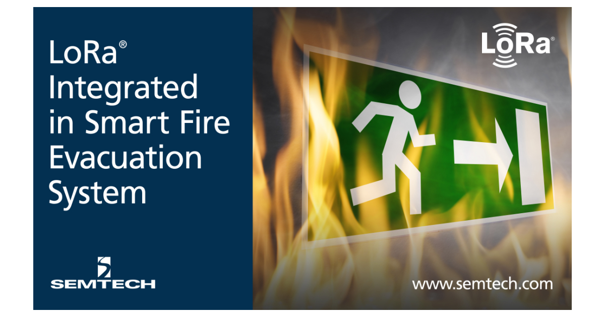 Semtech’s LoRa Technology Integrated in Smart Fire Evacuation System ...
