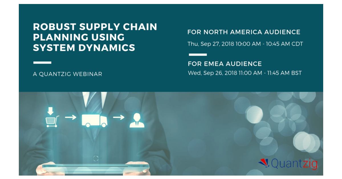 Quantzig to Host a Webinar on Robust Supply Chain Planning Using System ...