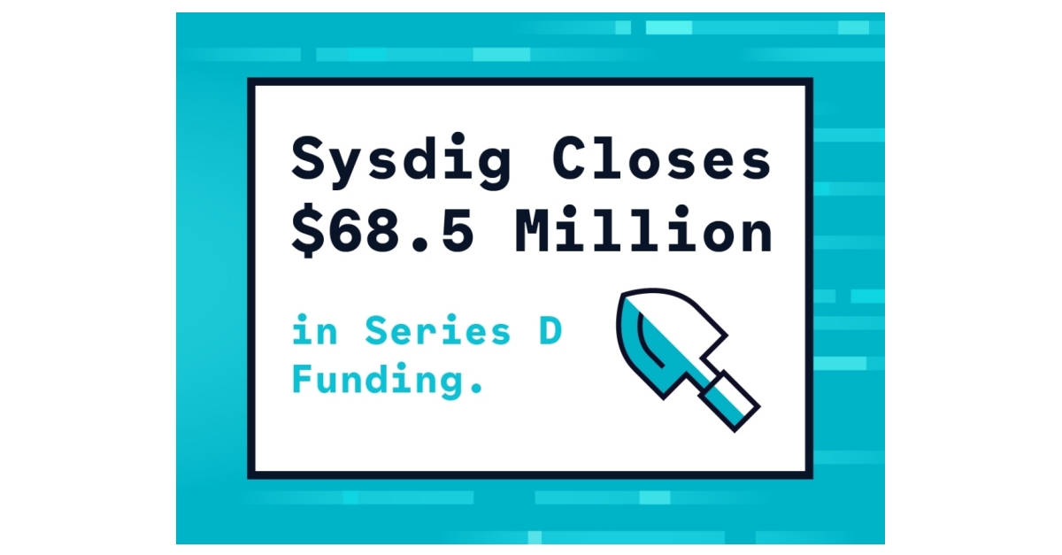 Riassunto: Sysdig si aggiudica 68,5 milioni di dollari nell’ambito di ...