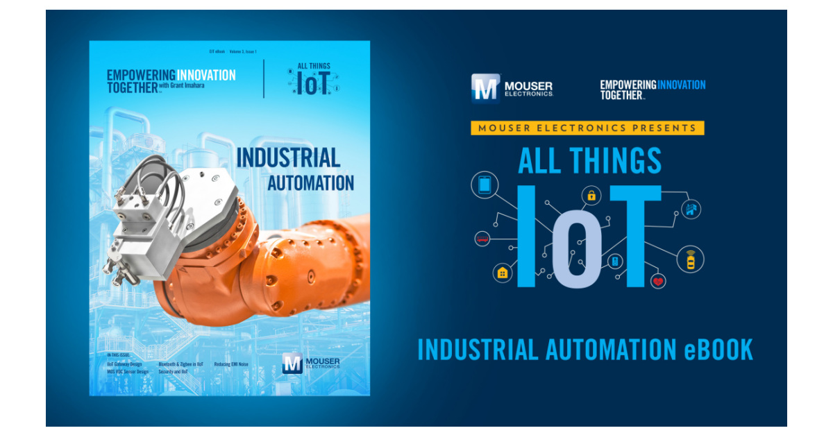 Mouser Electronics’ New All Things IoT E-Book Explores Opportunities ...