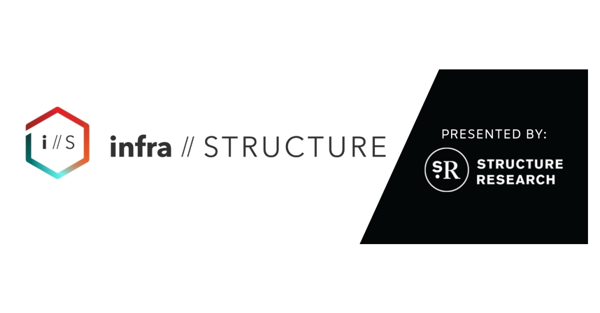 Structure Research to Host the Second Annual infra // STRUCTURE Summit ...