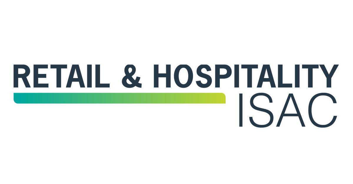 R-CISC Changes Name to Retail and Hospitality ISAC to Reflect Expanded ...