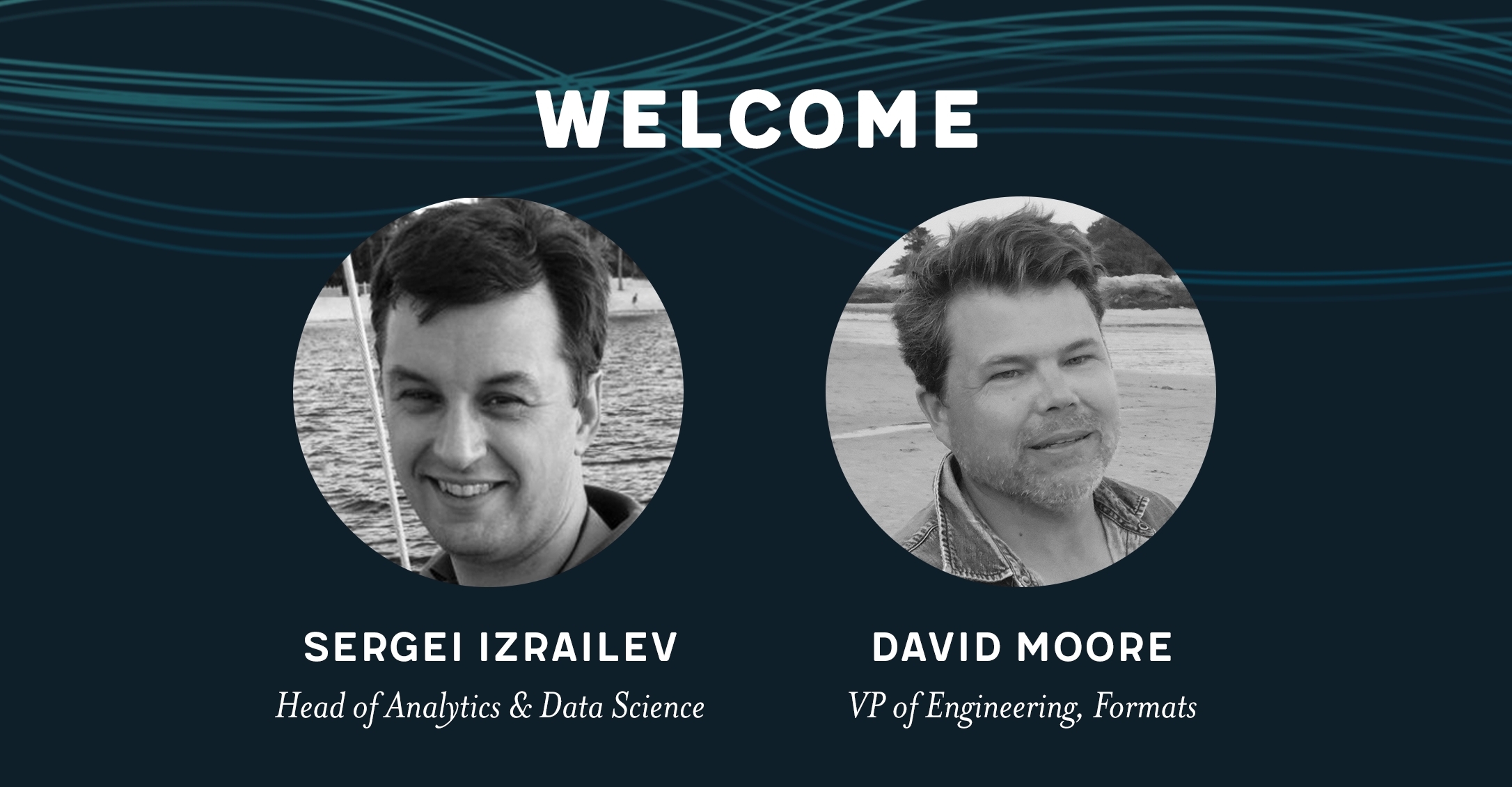 Yieldmo Welcomes Sergei Izrailev and David Moore to Power New Active ...