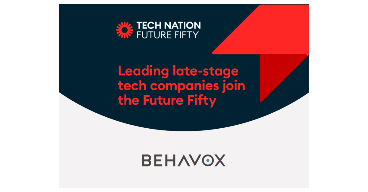 Behavox Selected to Join Tech Nation’s Prestigious Future Fifty Program ...