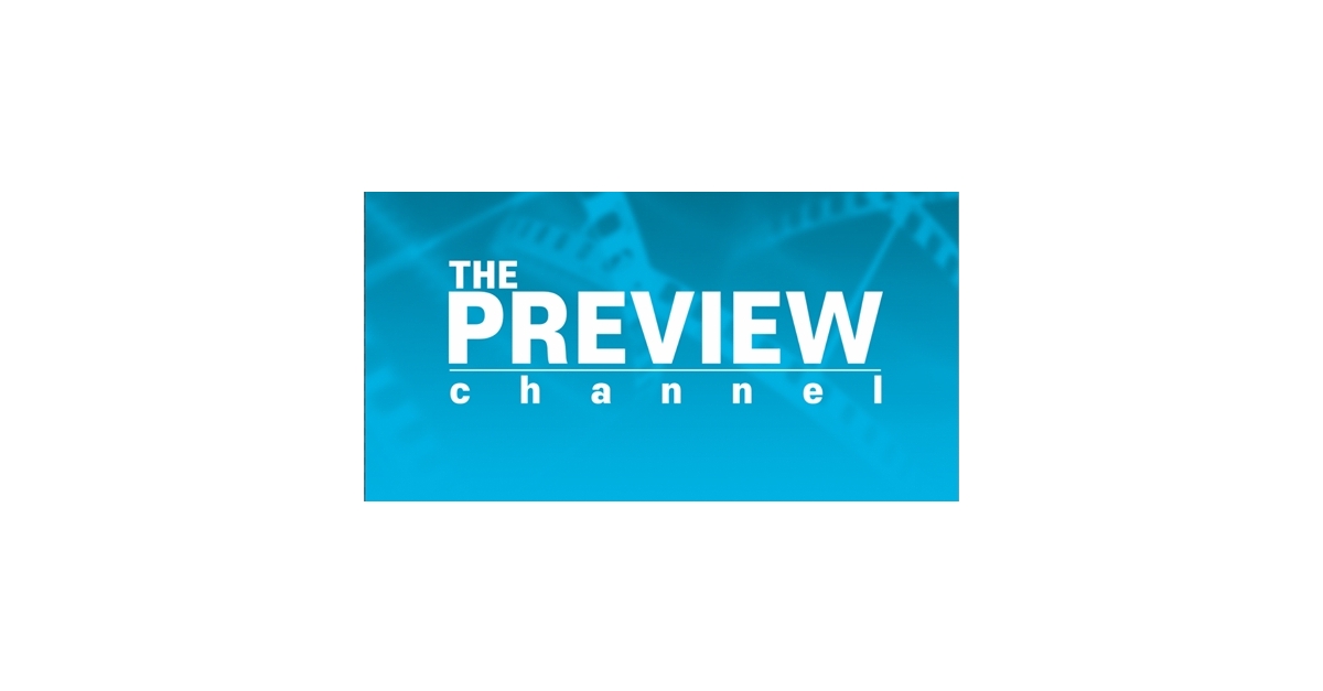 The Preview Channel™ Launches Featuring First Run Movie and Video Game ...