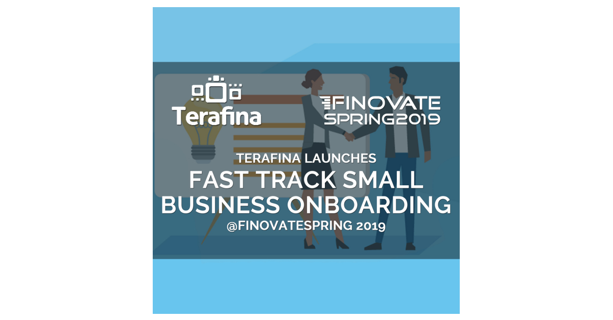 Terafina Inc. Launches Fast Track Small Business Onboarding | Business Wire
