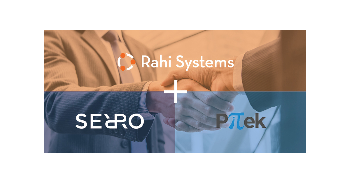 Rahi Systems Adquiere Serro, PiTek | Business Wire