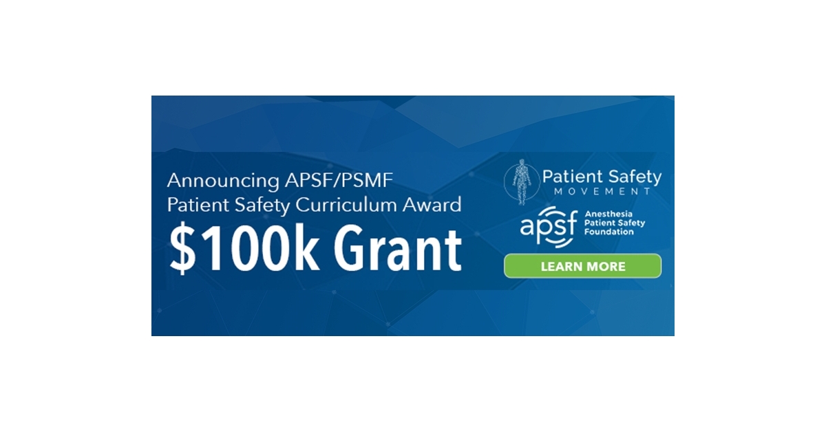 Anesthesia Patient Safety Foundation and Patient Safety Movement ...