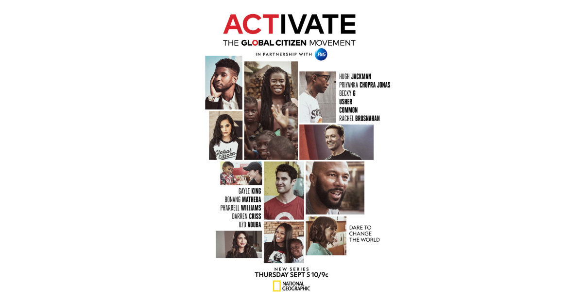 宝洁、国家地理和Global Citizen推出开创性系列纪录片《ACTIVATE: THE GLOBAL CITIZEN MOVEMENT ...