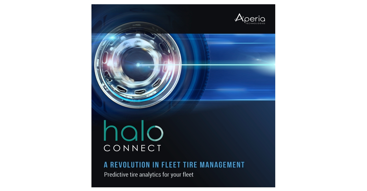 Aperia Technologies Enhances Tire Management Solutions With Expanded Halo Connect Functionality ...
