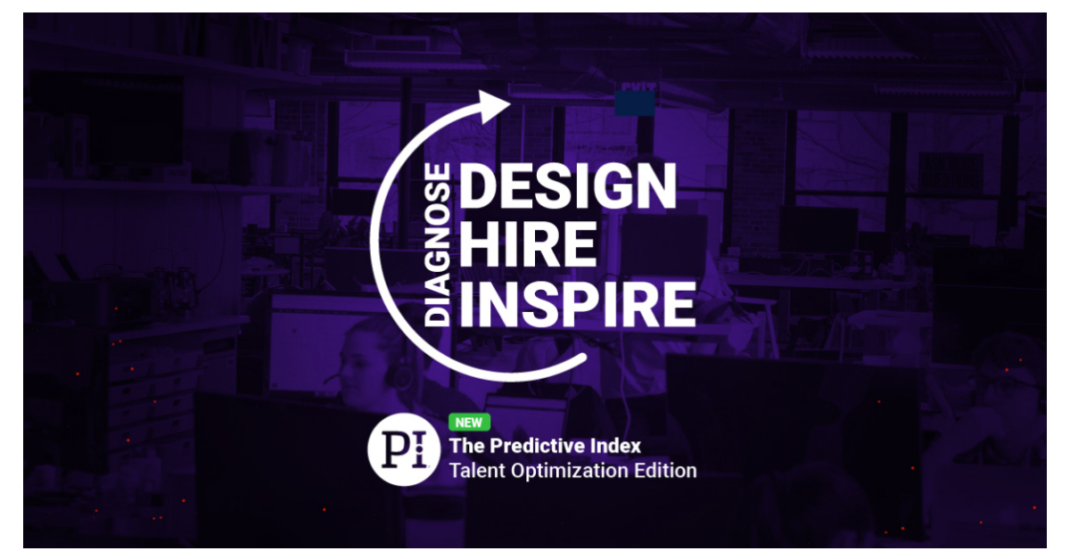 The Predictive Index® Announces the World’s First Talent Optimization ...