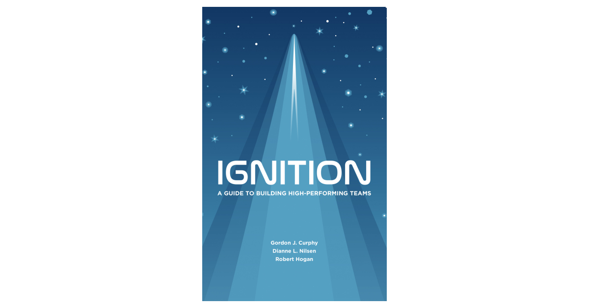 Ignition: A Guide to Building High-Performing Teams | Business Wire