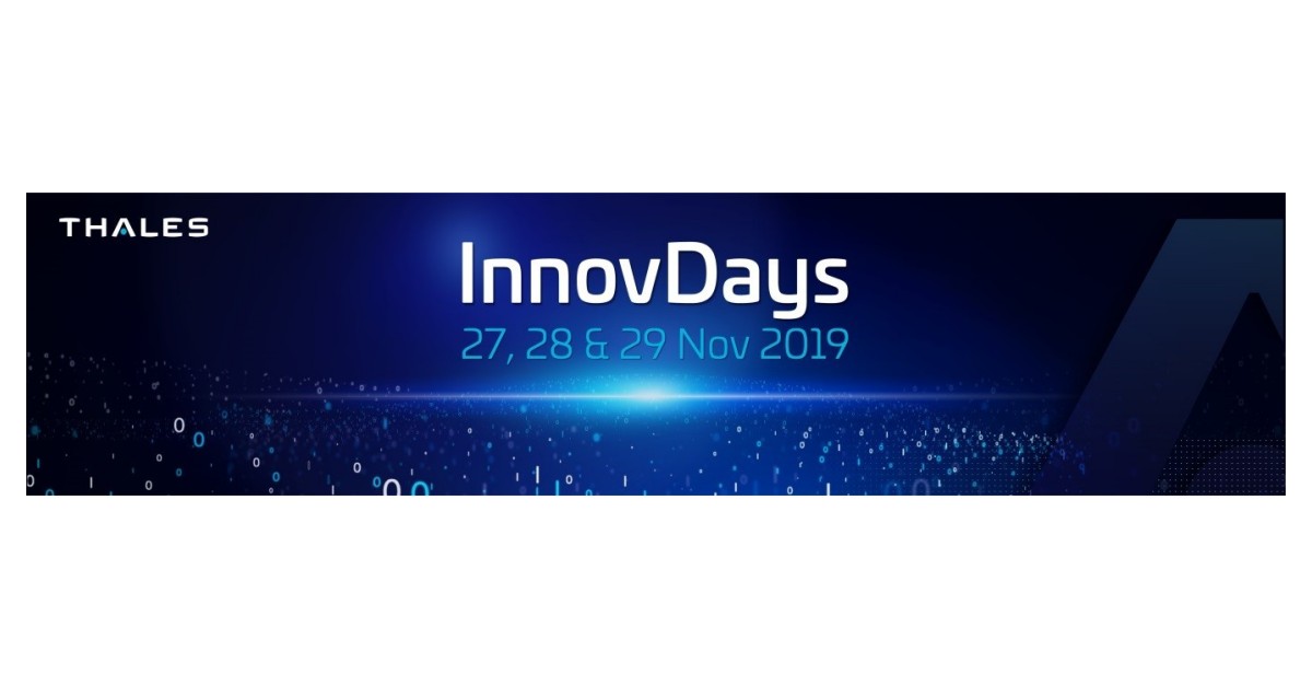 Thales, European Leader in Quantum Physics and Artificial Intelligence, Opens InnovDays 2019 ...