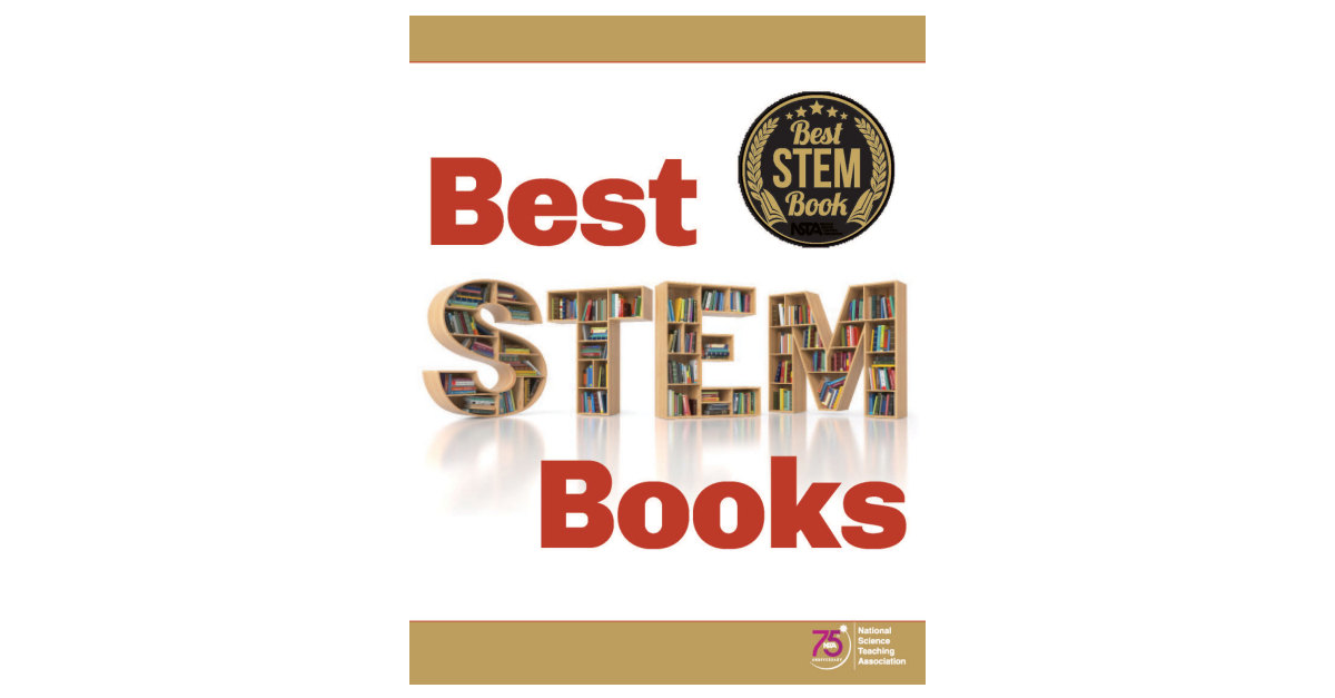 NSTA Unveils List of the Best STEM Books for K-12 Students | Business Wire
