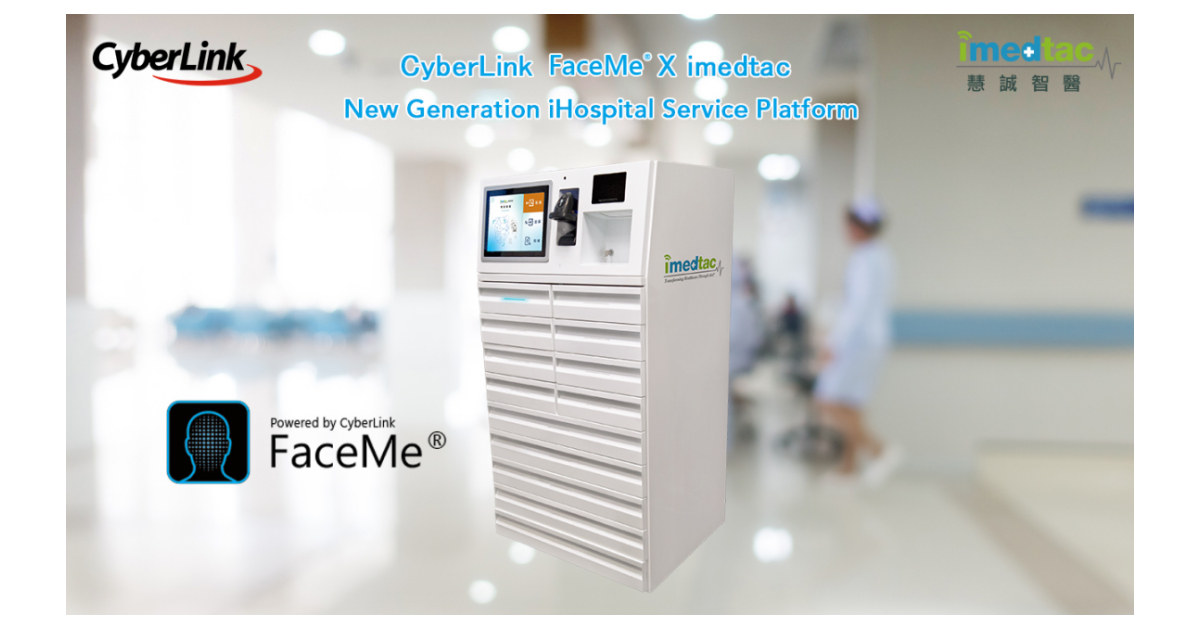 CyberLink Integrates FaceMe® AI Facial Recognition into iMedtac’s Smart ...