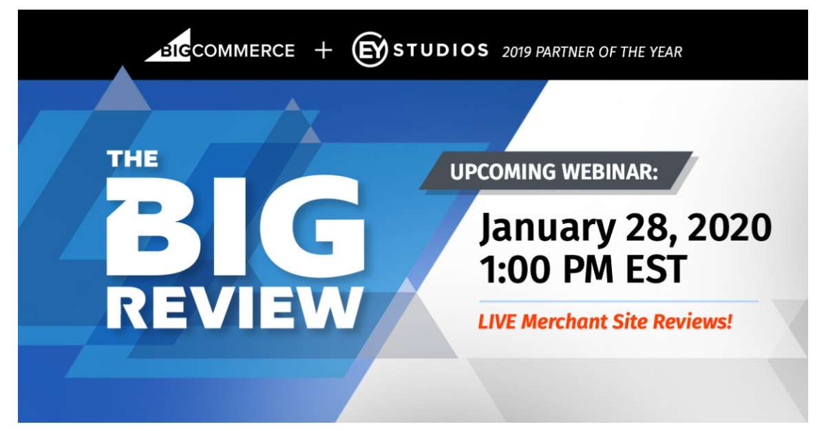 BigCommerce and EYStudios Launch New Web Series: ‘The BIG Review ...