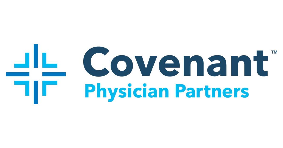 Covenant Physician Partners Announces Three Appointments to Executive ...