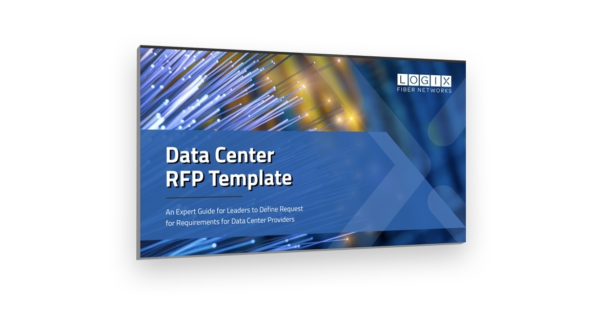 LOGIX Fiber Networks Releases New Data Center RFP Template for ...