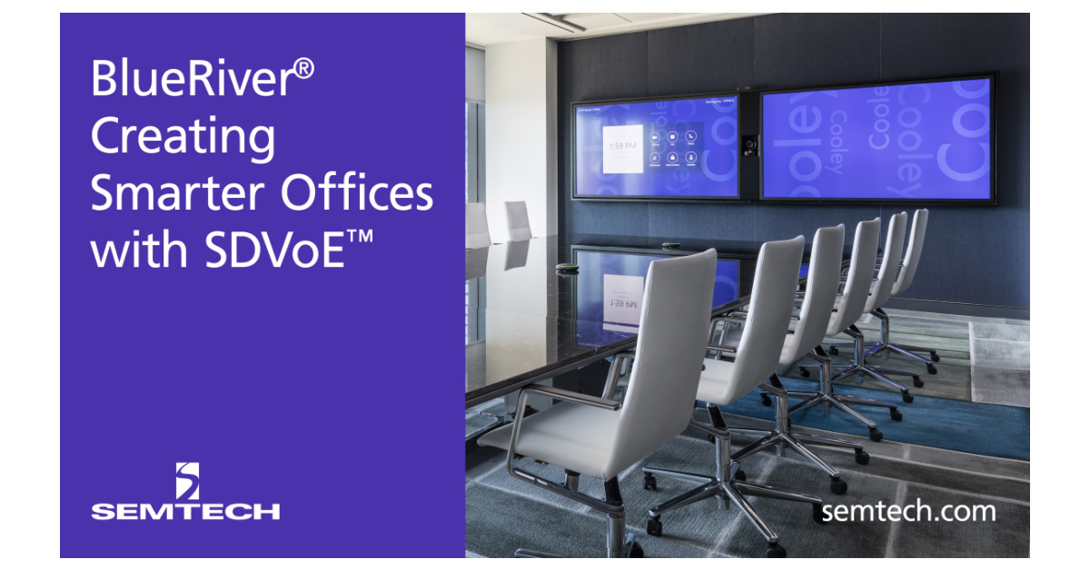 Semtech’s BlueRiver® Technology Creates Smarter Offices with SDVoE ...