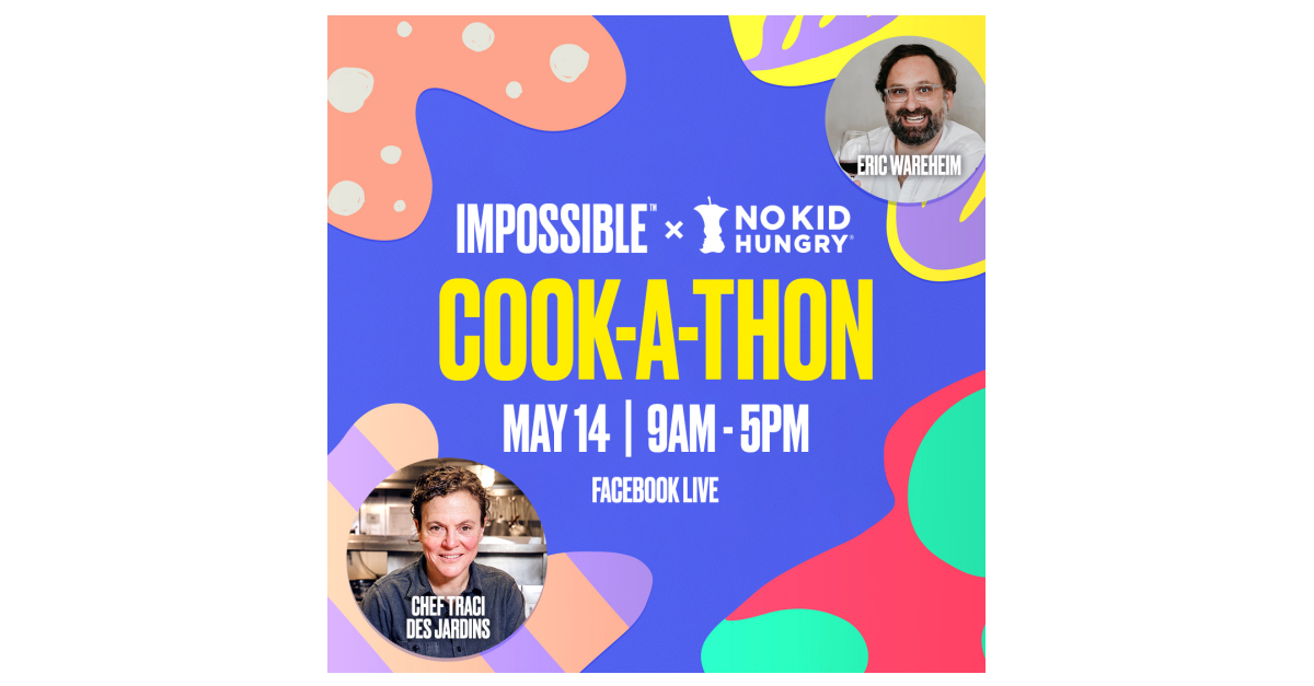 Impossible Foods Hosts Virtual Cook-A-Thon to Combat Hunger | Business Wire