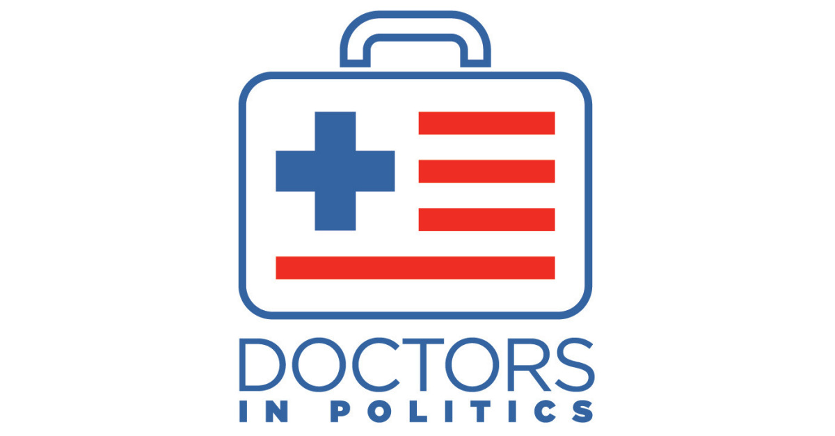 Doctors in Politics Launches Ambitious Effort to Send 50 Physicians to ...