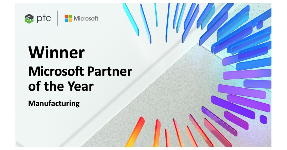 PTC von Microsoft zum zweiten Mal in Folge zum Global Manufacturing ...