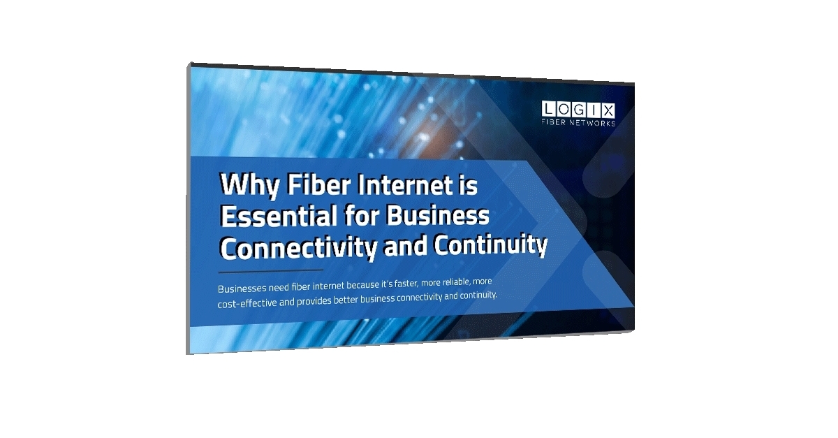 LOGIX Fiber Networks Releases Report on Why Fiber Internet Is Essential ...