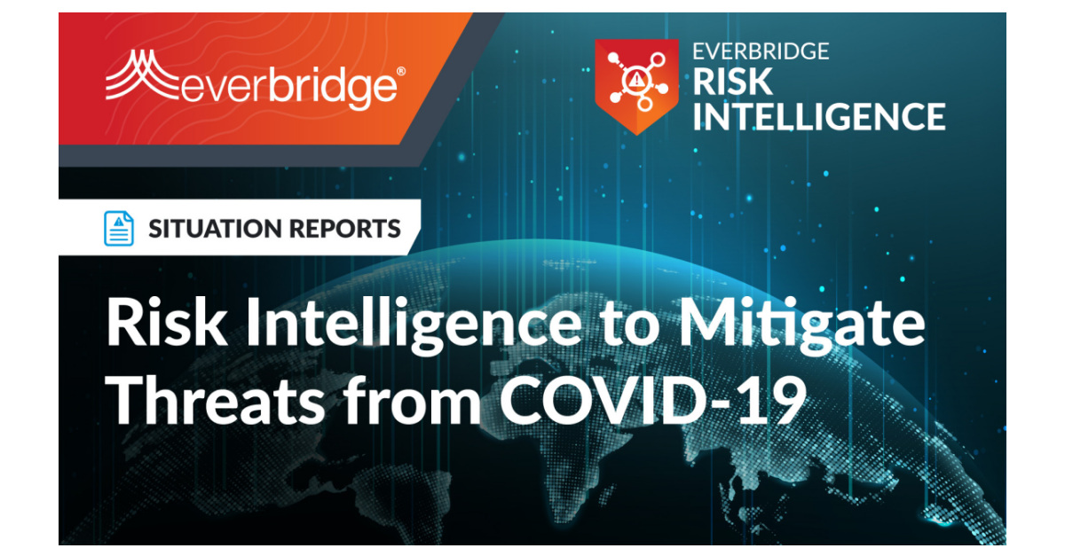 Everbridge Risk Intelligence Provides Major Corporations, Healthcare ...