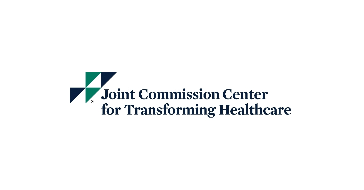 Joint Commission Center for Transforming Healthcare Launches New ...