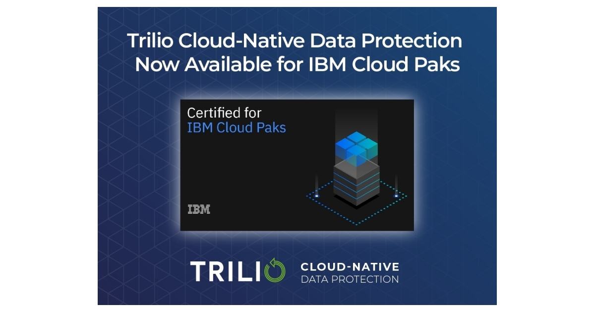 TrilioVault for Kubernetes Now Available with IBM Cloud Paks on Red Hat ...