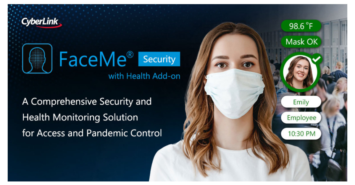 CyberLink Adds Mask Detection and Temperature Measurement to its FaceMe® Security Solution ...