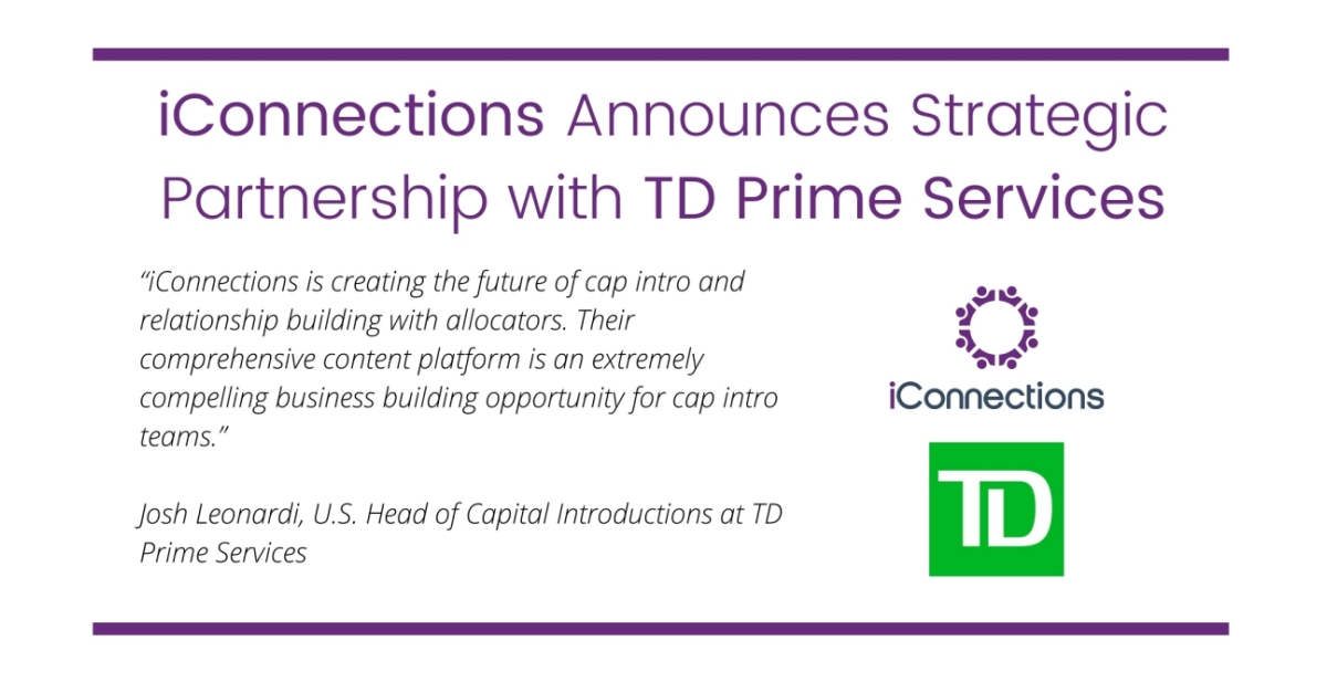 iConnections Announces Strategic Partnership with TD Prime Services ...