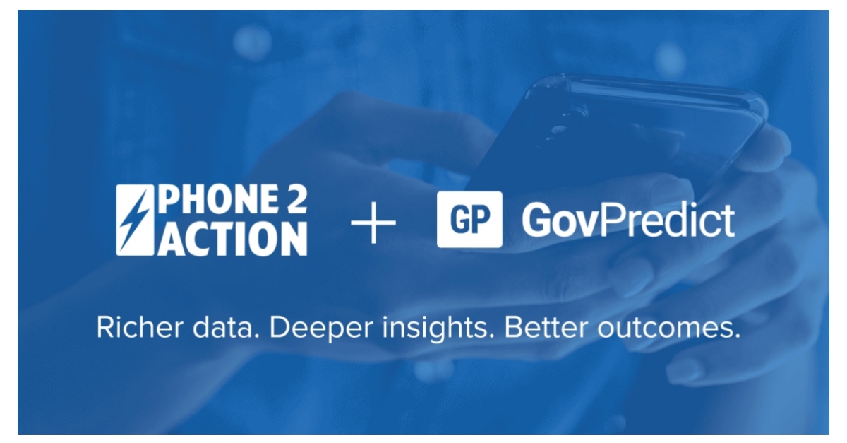 Phone2Action Acquires GovPredict to Provide the Most Comprehensive ...