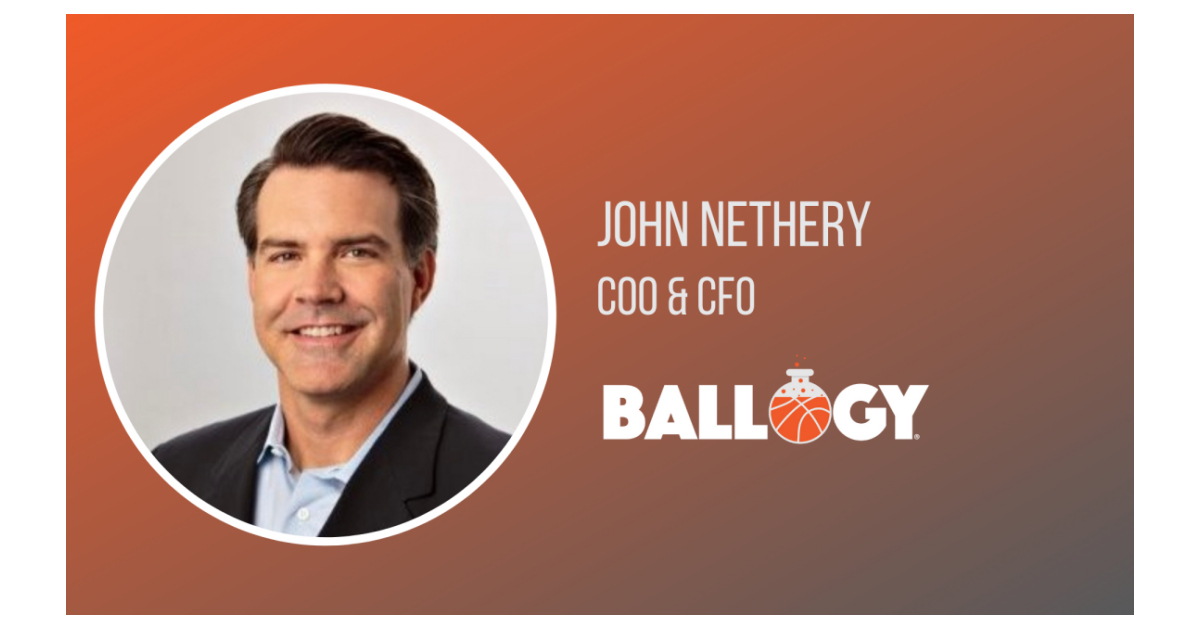 John Nethery Joins Ballogy as Chief Operating Officer and Chief ...