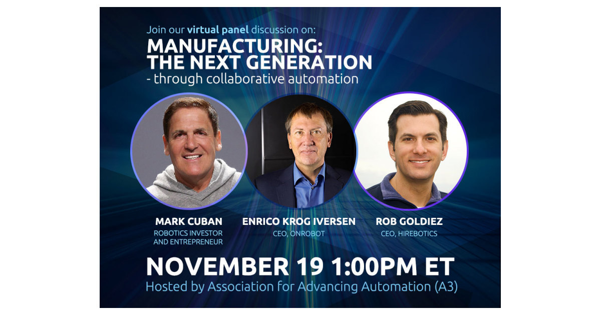 Entrepreneur Mark Cuban Joins OnRobot and Hirebotics CEOs to Discuss ...