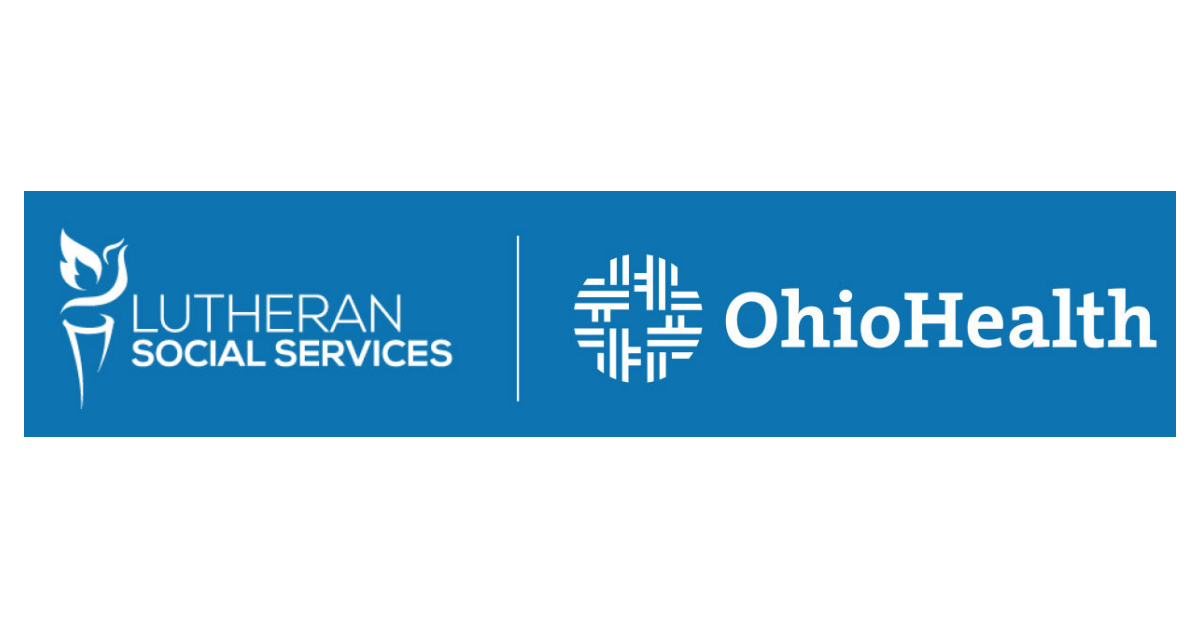 Lutheran Social Services and OhioHealth Partner Together on New Medical ...