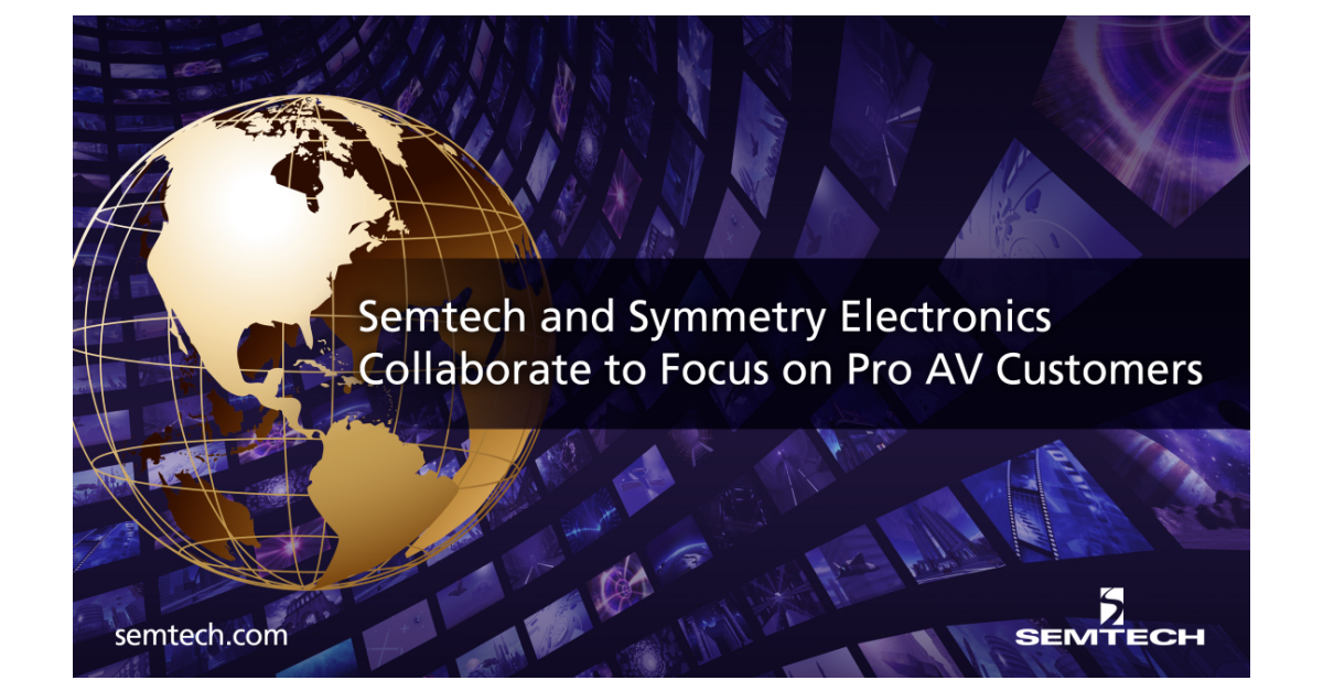 Semtech and Symmetry Electronics Collaborate to Focus on Pro AV ...