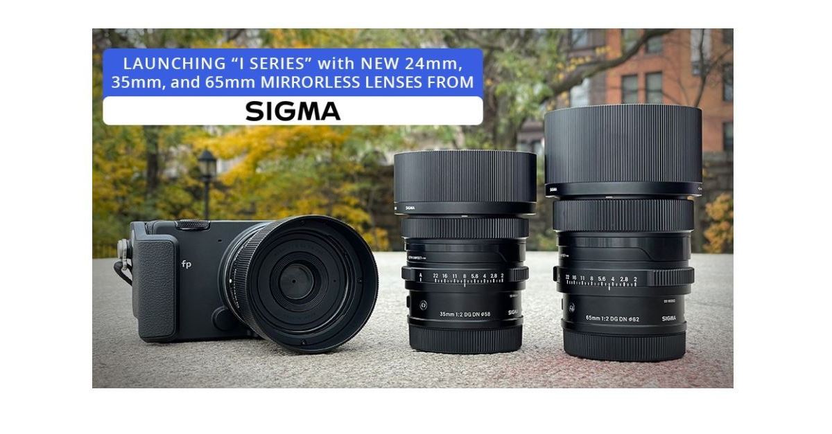 Sigma Launches I Series with New 24mm, 35mm, and 65mm Lenses; More Info ...