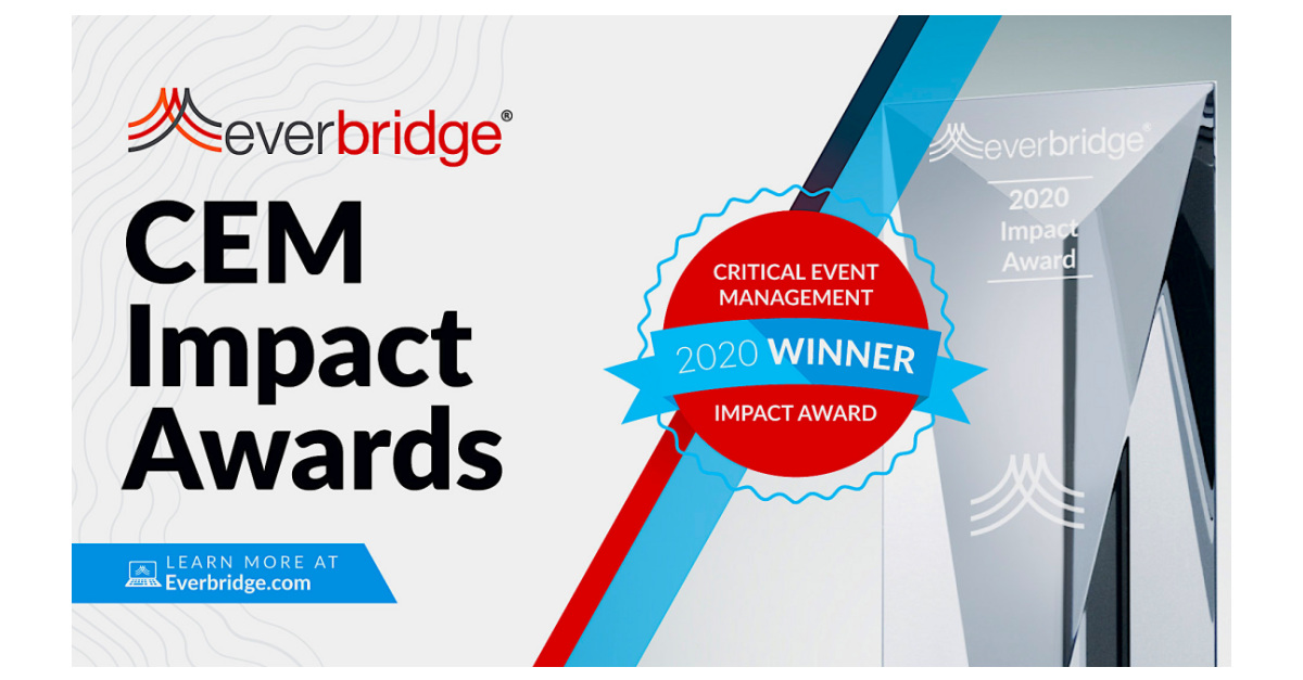 Everbridge Announces 2020 Critical Event Management (CEM) Impact Award ...
