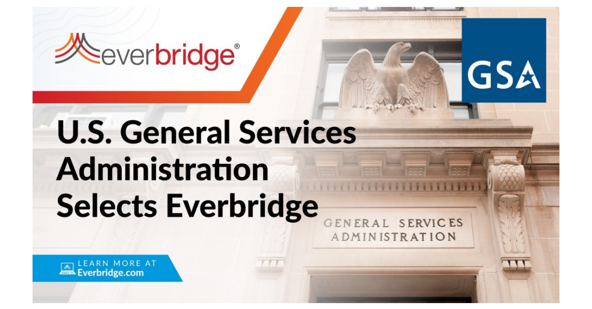 U.S. General Services Administration (GSA) Selects Everbridge to Ensure ...