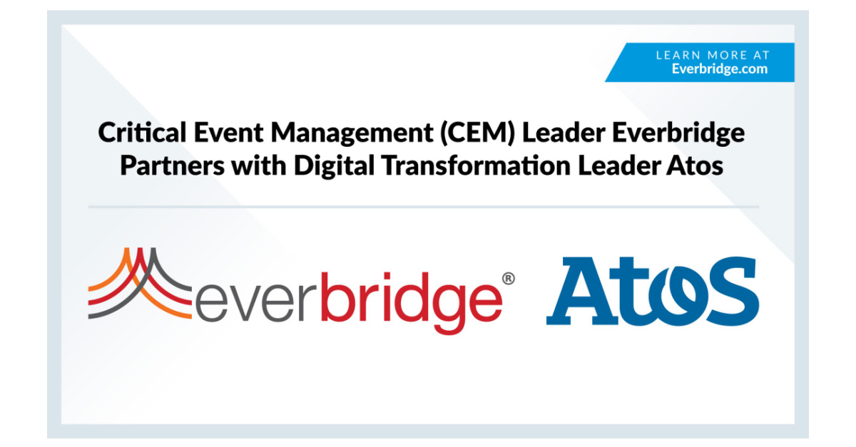 Everbridge Partners with Digital Transformation Leader Atos to Expand ...