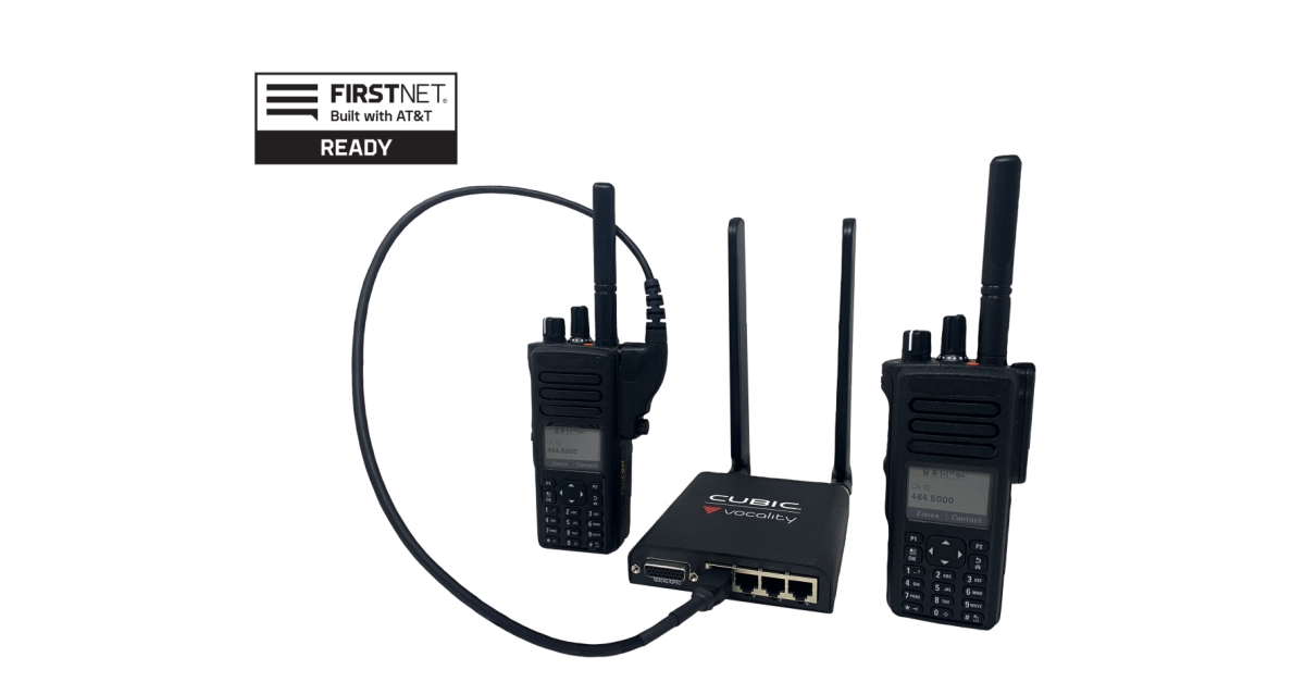 Cubic Announces FirstNet Ready™ Push-To-Talk Radio Gateway | Business Wire