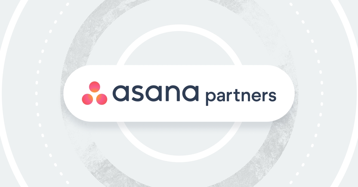 Introducing Asana Partners: Connecting Distributed Teams with Clarity ...