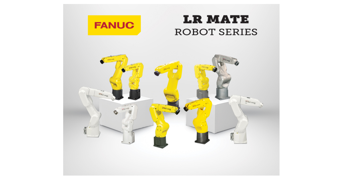 FANUC’s Popular LR Mate Robot Series Now Features 10 Model Variations ...